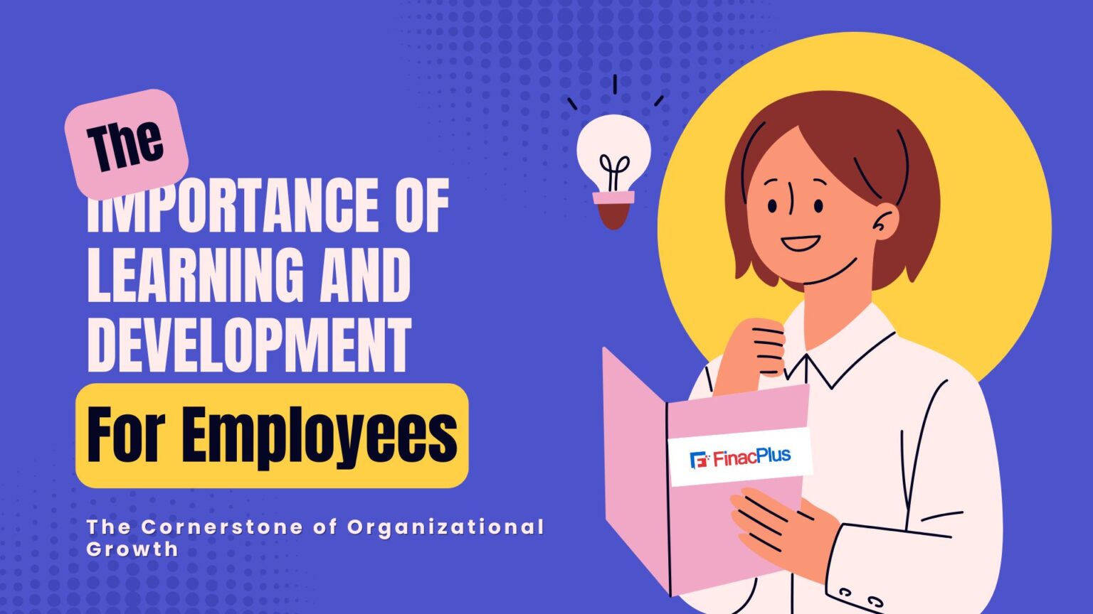 Learning and Development — The Cornerstone of Organizational Growth🚀 ...